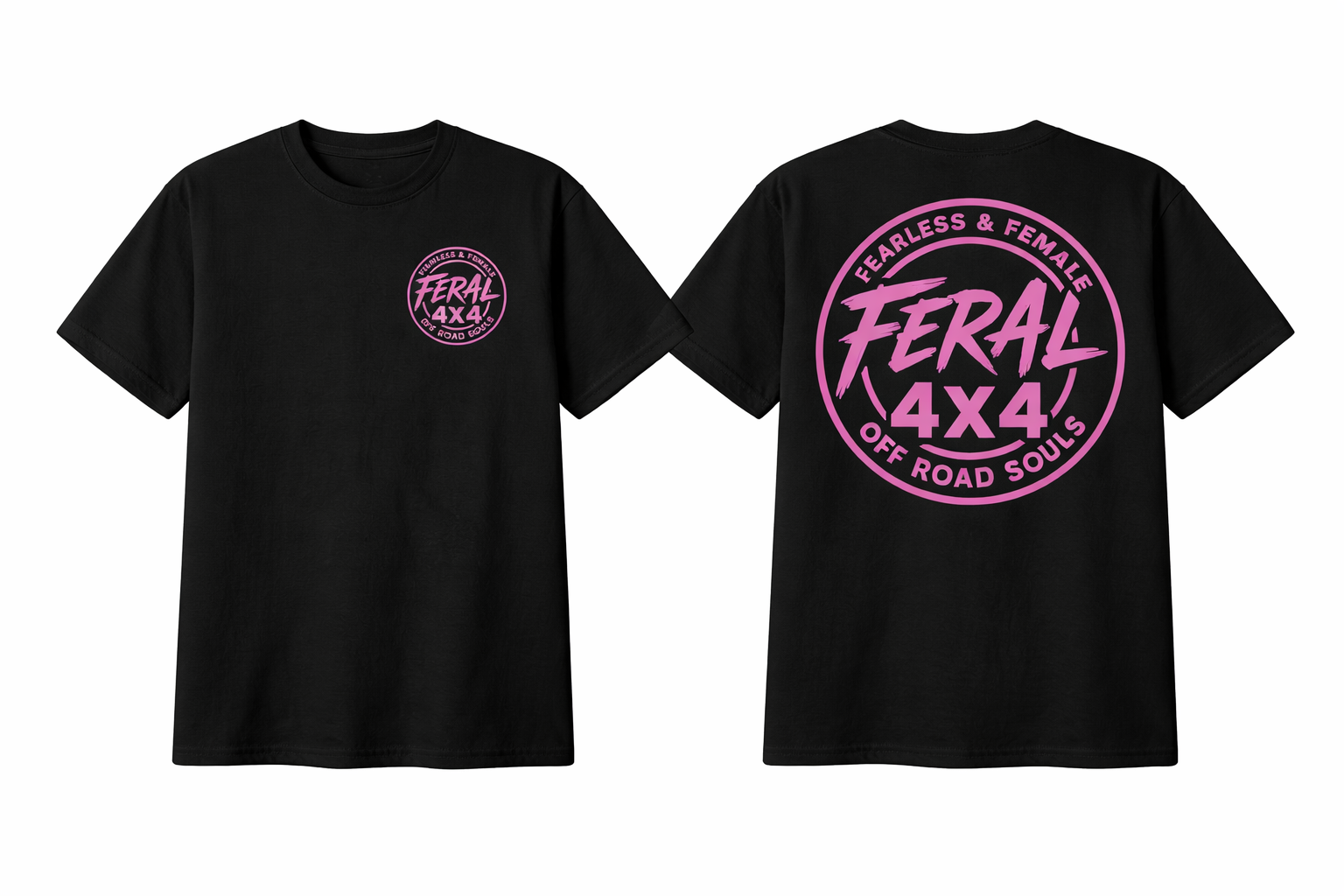 Feral 4x4 Fearless & Female Tee – Off Road Souls LLC